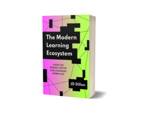 5 reasons why The Modern Learning Ecosystem is an L&D must-read