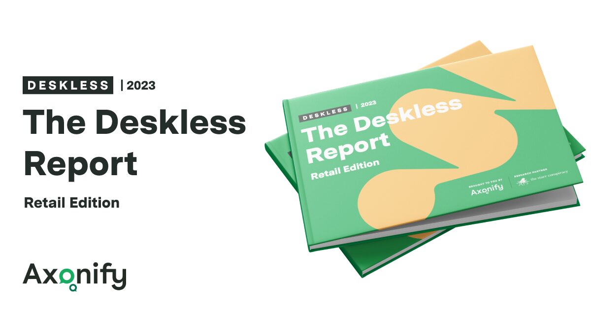 The Deskless Report: Retail Edition 2023 | Axonify